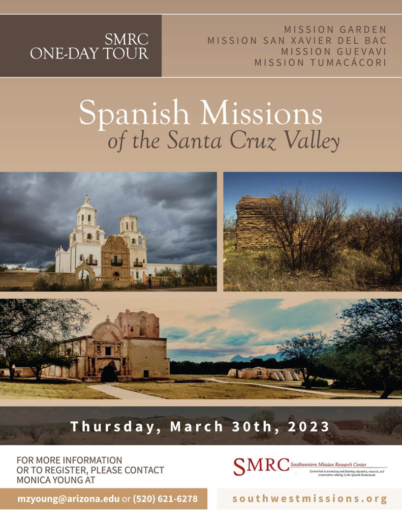 Spanish Missions of the Santa Cruz Valley Tour - Southwestern Mission ...